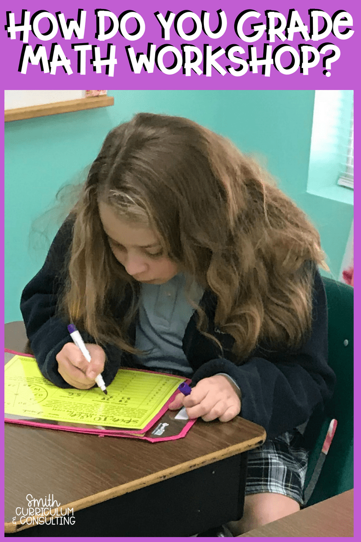 Grading and Math Workshop... How Does it Work? • Smith Curriculum and ...